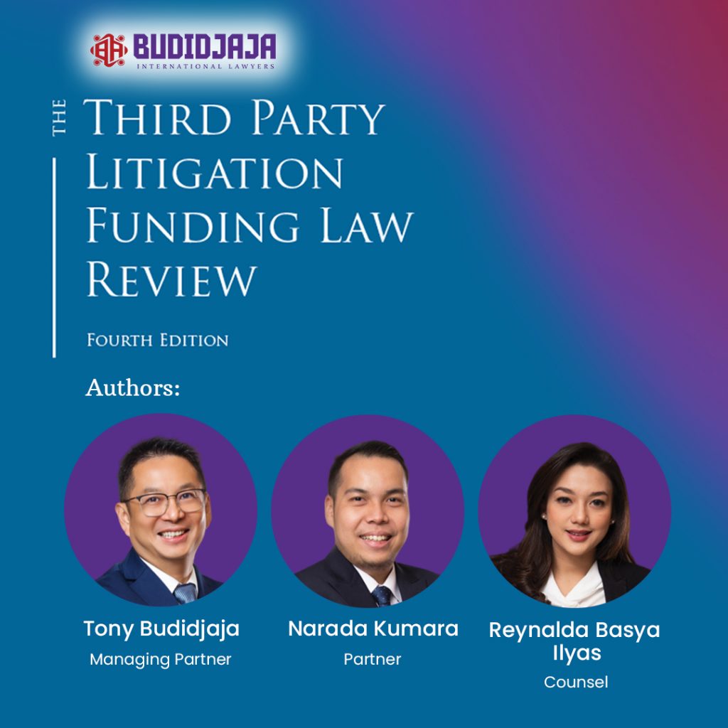 The Third Party Litigation Funding Law Review – 4th Edition – Budidjaja ...
