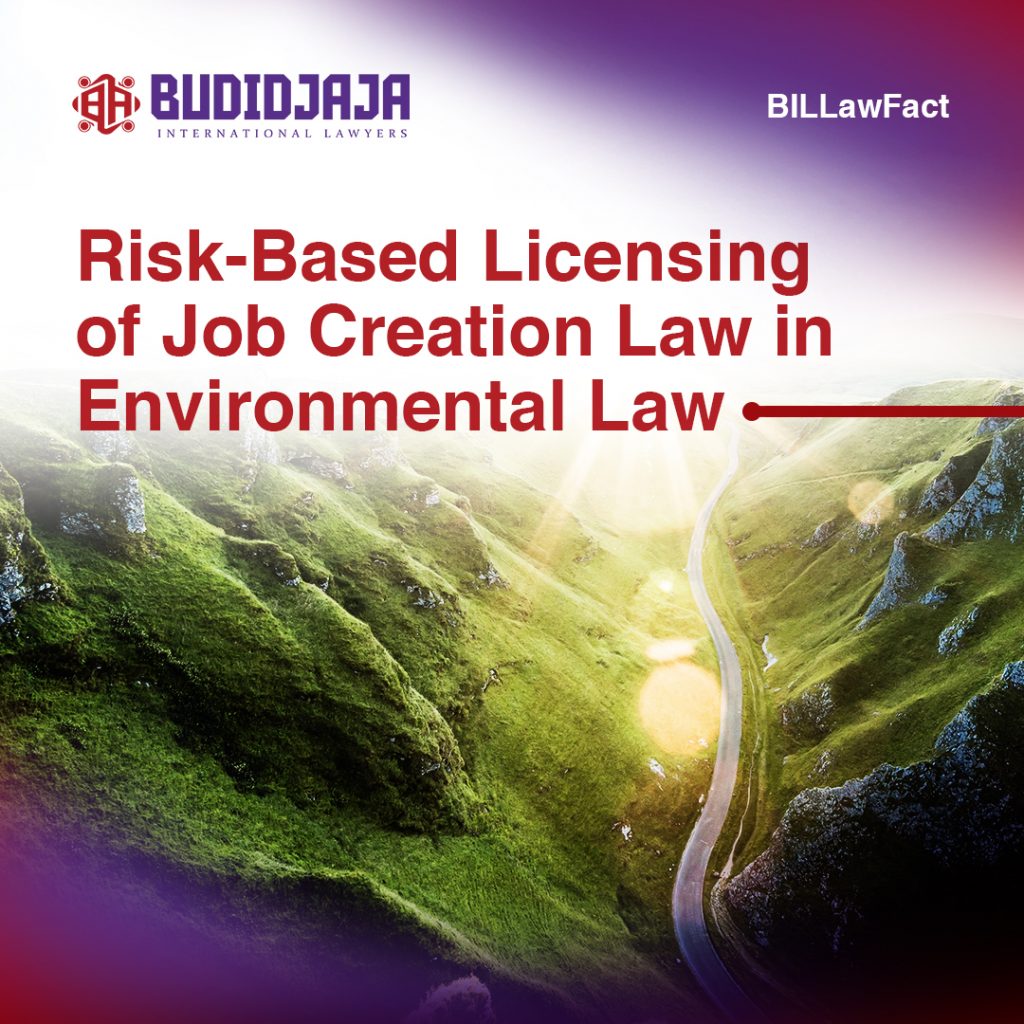 Risk-Based Licensing of Job Creation Law in Environmental Law